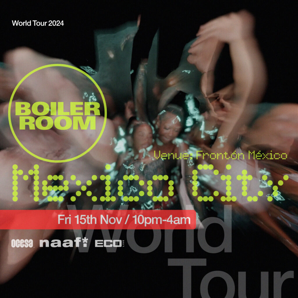 EL FAMOSO BOILER ROOM VUELVE A LA CDMX - heaven and hell magazine