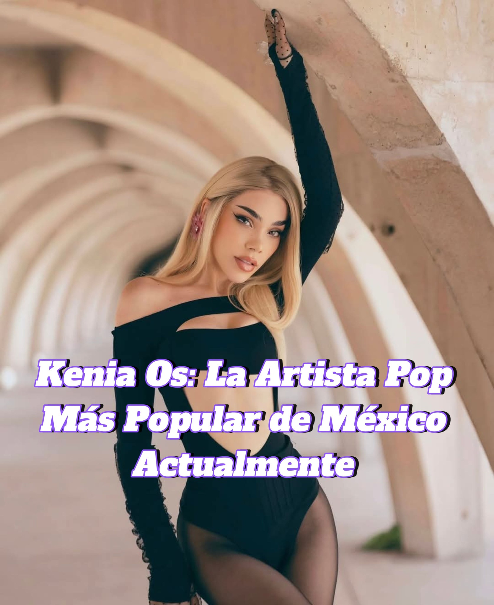Kenia Os: La Artista Pop Más Popular de México Actualmente - heaven and hell magazine