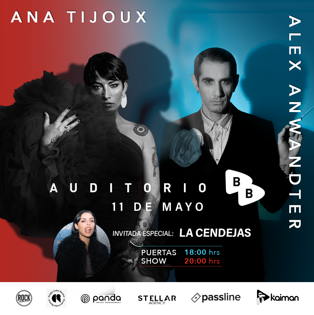 ¡11 de mayo, Auditorio BB se prende con ANA TIJOUX, ALEX ANWANDTER y LA ...